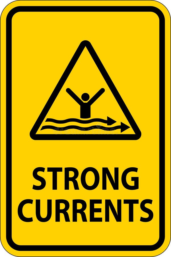 Water Safety Sign Warning - Strong Currents Stock Vector - Illustration ...