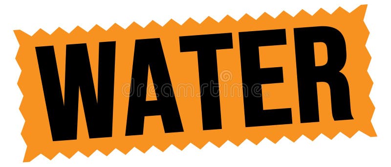 WATER Text Written on Orange-black Stamp Sign Stock Illustration ...