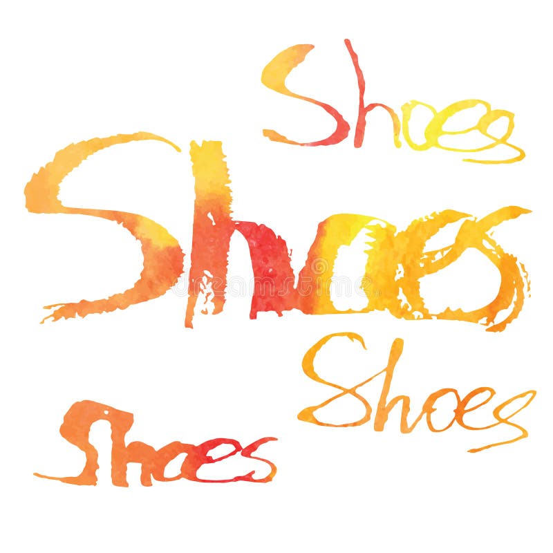 Watercolor Lettering. Shoes. Stock Vector - Illustration of female ...