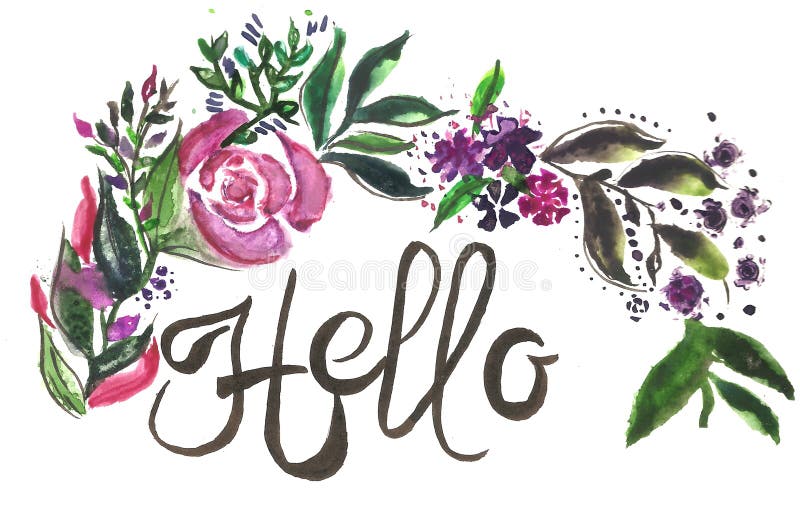 Watercolour Botany, Flowers and the Inscription Hello Stock ...