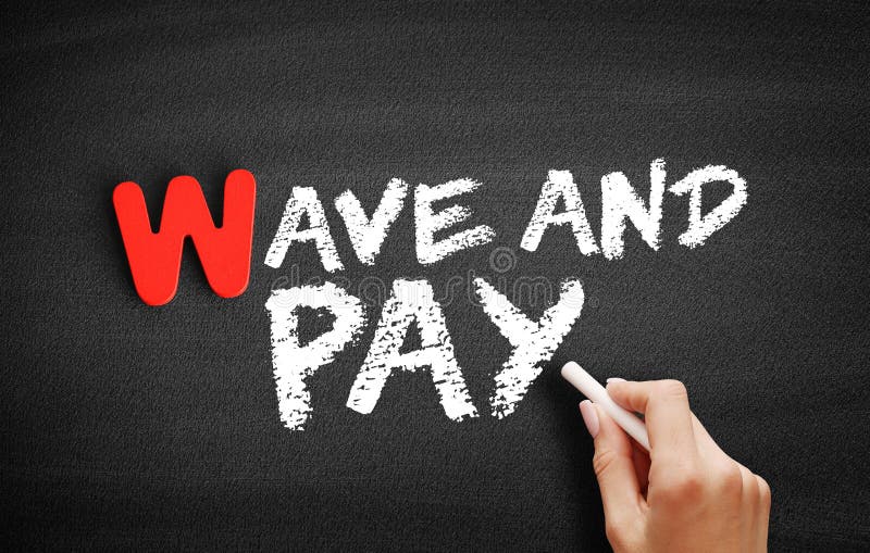 Wave and Pay Text on Blackboard Stock Photo - Image of hand, chip ...