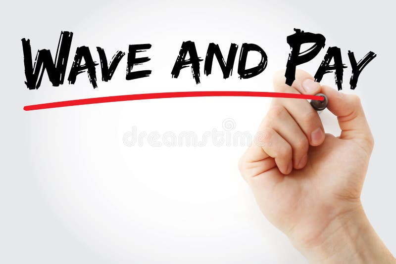 Wave and Pay Text with Marker, Business Concept Background Stock Photo ...