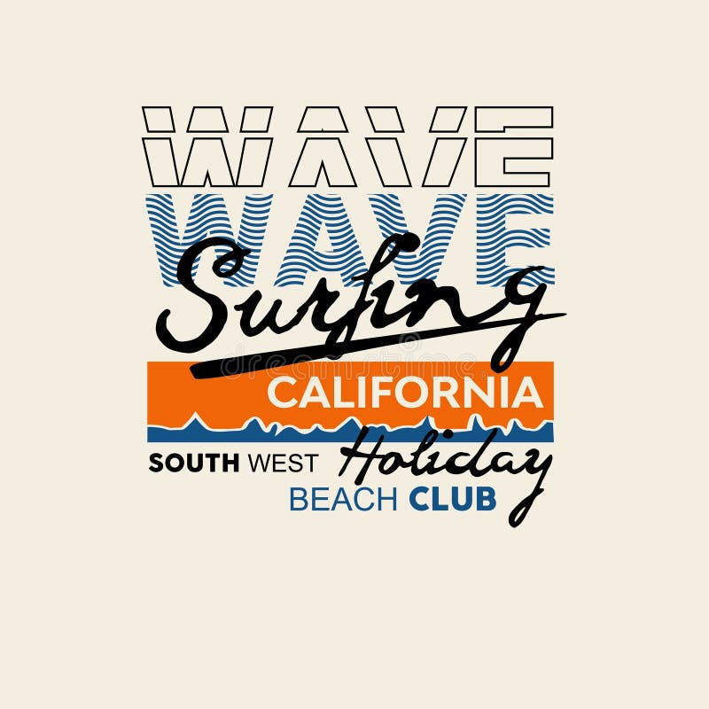 Wave Surfing California Holiday Typography Summer Beach Graphic Vector ...