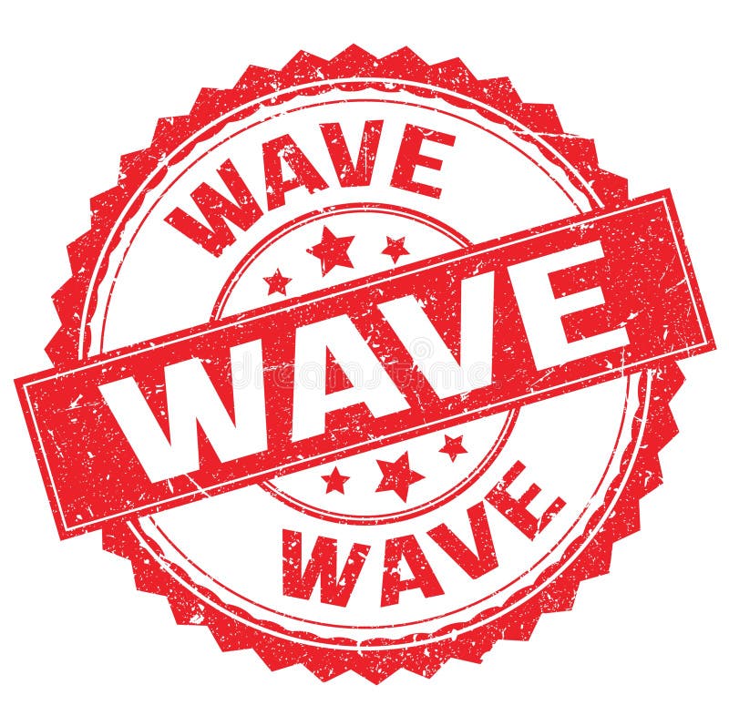 WAVE Text on Red Round Stamp Sign Stock Illustration - Illustration of ...