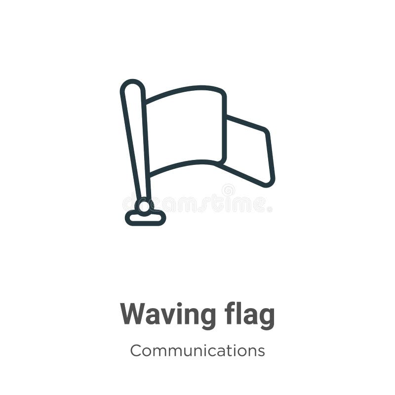 Waving Flag Outline Vector Icon. Thin Line Black Waving Flag Icon, Flat ...