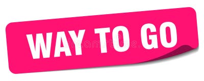 Way To Go Stock Illustrations – 3,100 Way To Go Stock Illustrations ...