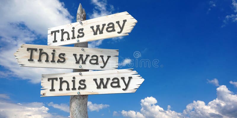 This Way - Wooden Signpost with Three Arrows Stock Photo - Image of ...