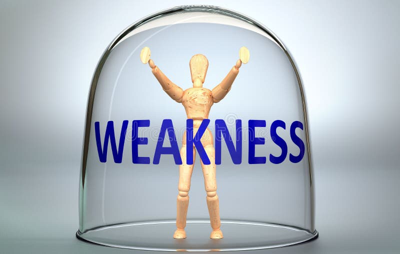 Weakness Can Separate a Person from the World and Lock in an Invisible ...