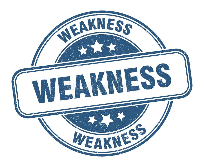 Weakness Stamp. Weakness Label. Round Grunge Sign Stock Vector ...