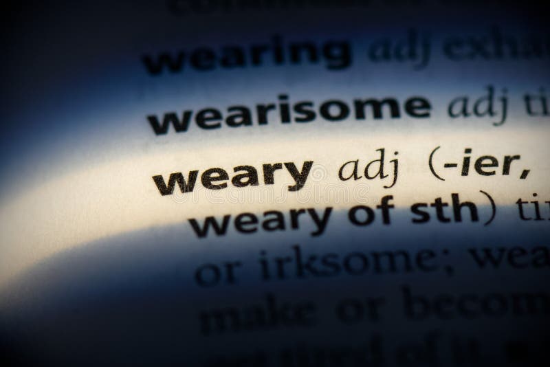 Weary stock image. Image of idea, english, meaning, paper - 161576919