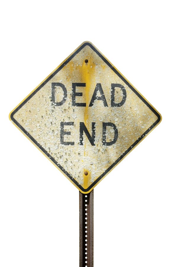 Weathered dead end sign stock photo. Image of cutout - 26123242 Weathered dead end sign stock photo. Image of cutout - 26123242