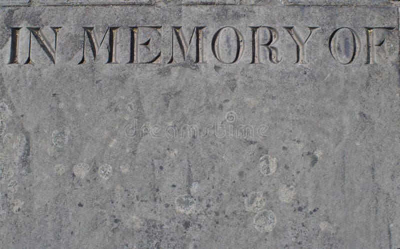Weathered Gravestone with the Words - in Memory of - Engraved in the ...