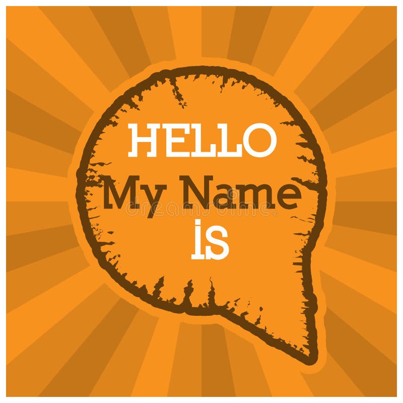 Word, Writing Hello My Name Vector Illustration Concept for Introduce ...