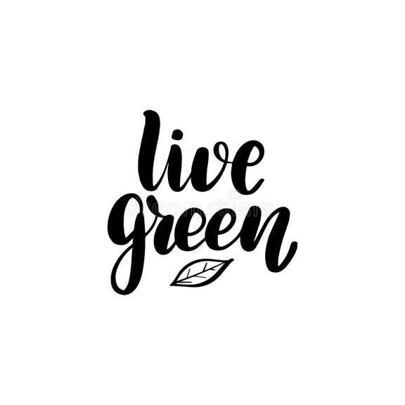 Lettering live green stock vector. Illustration of calligraphy - 147537714