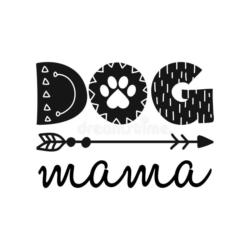 Dog Mama - Funny Quote Design. Stock Vector - Illustration of happy ...