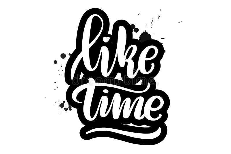 Lettering like time stock vector. Illustration of phrase - 150037589