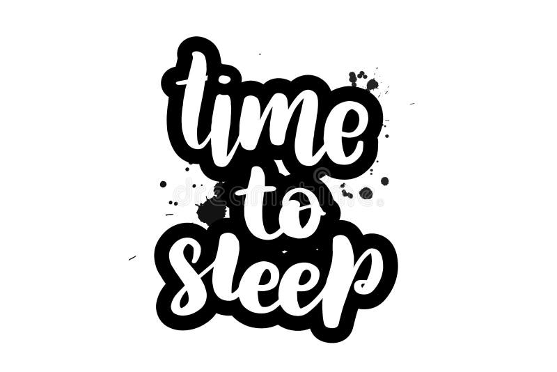 Lettering time to sleep stock vector. Illustration of message - 150040057