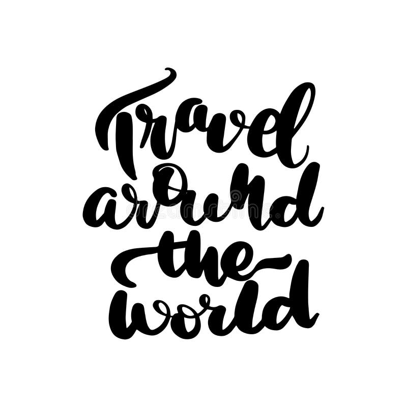 Lettering Travel Around the World Stock Vector - Illustration of font ...