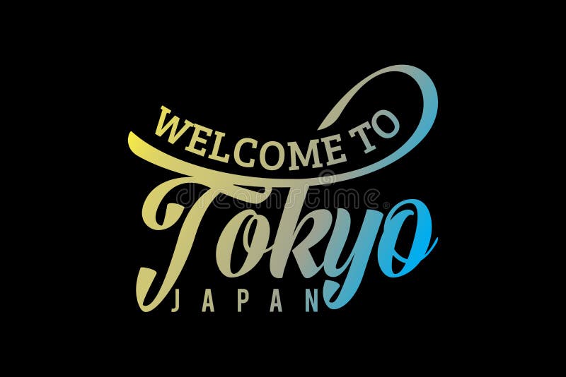 Welcome To Tokyo Word Text Creative Font Design Illustration Stock ...