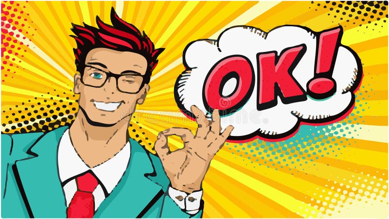 Man Saying `ok!`, Pop Art Sign Illustration Stock Illustration ...