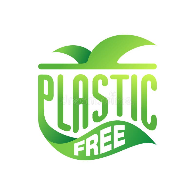 Plastic Free Sign - Green Bio Sticker Stock Vector - Illustration of ...