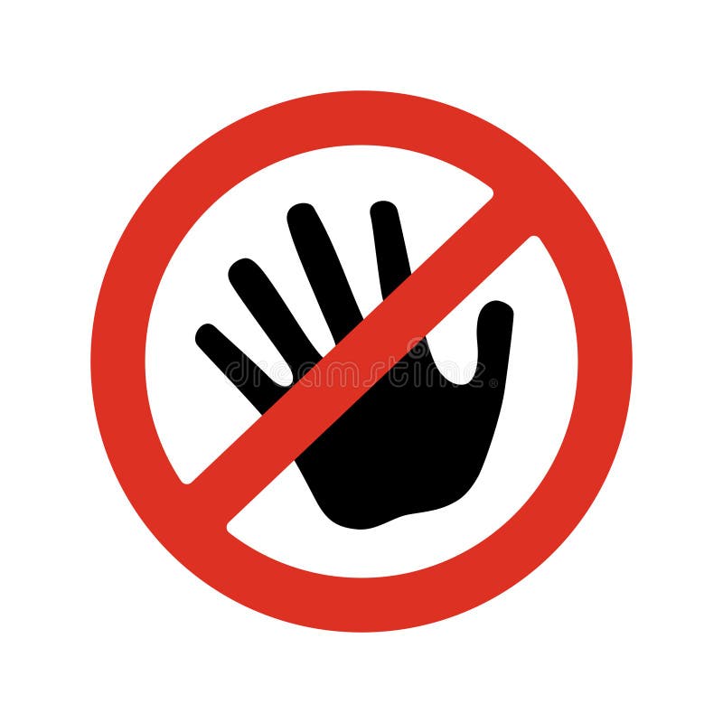 Do Not Touch Warning Sign Stock Illustrations – 1,416 Do Not Touch ...