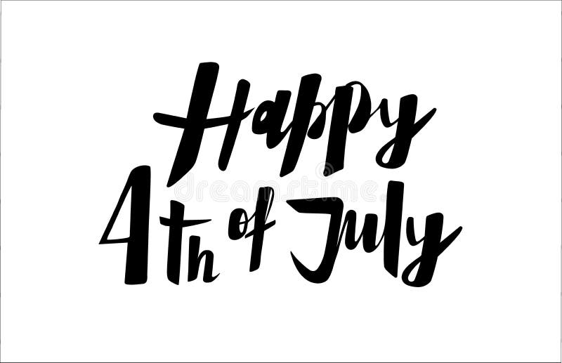 Happy 4th of July Hand Lettering Stock Illustration - Illustration of ...