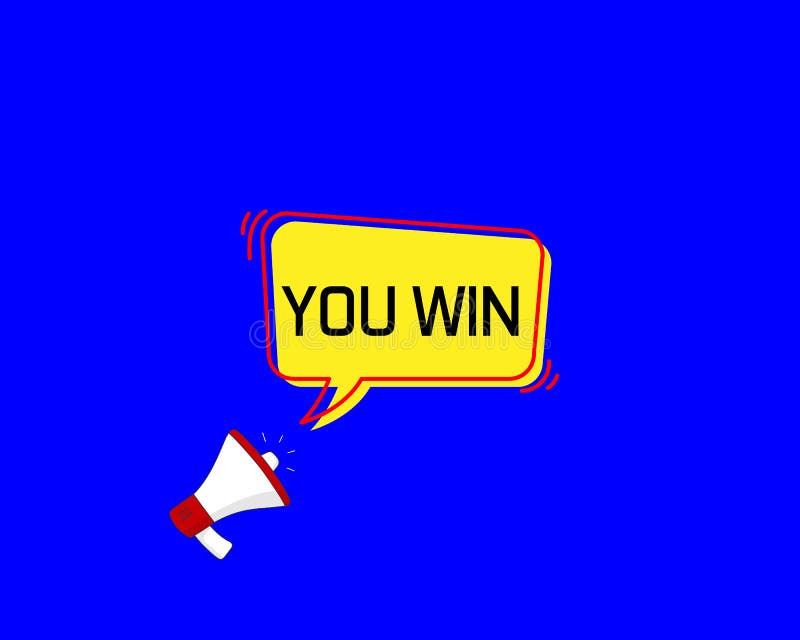 You Win Speech Bubble. Loudspeaker Stock Vector - Illustration of ...