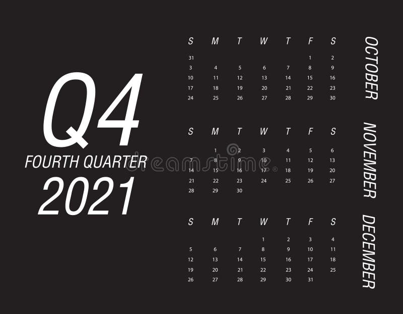 Fourth Quarter of Calendar 2021 Stock Vector - Illustration of calendar ...