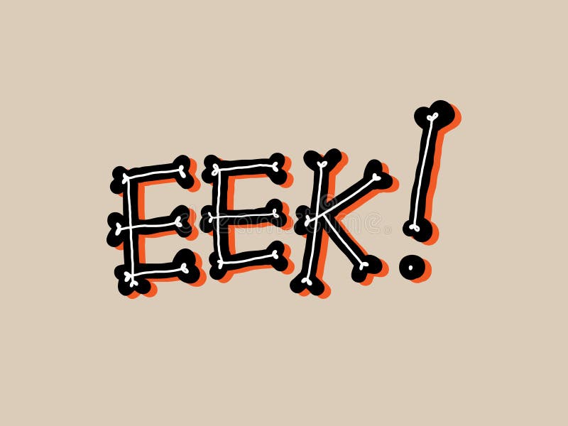 Eek Lettering Stock Illustrations – 11 Eek Lettering Stock ...