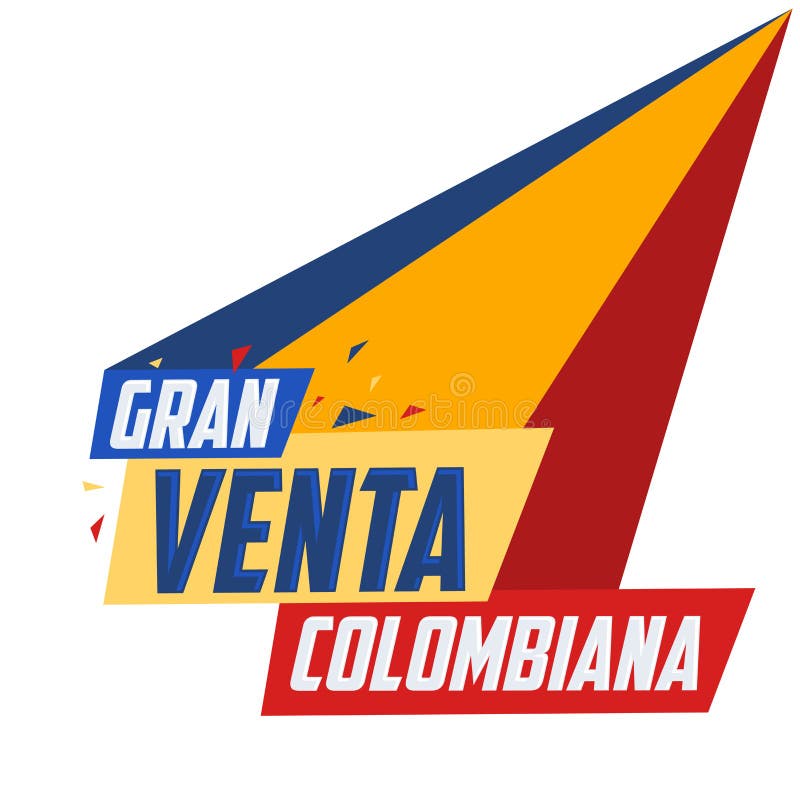 Gran Venta Colombiana, Colombian Big Sale Spanish Text. Stock Vector ...