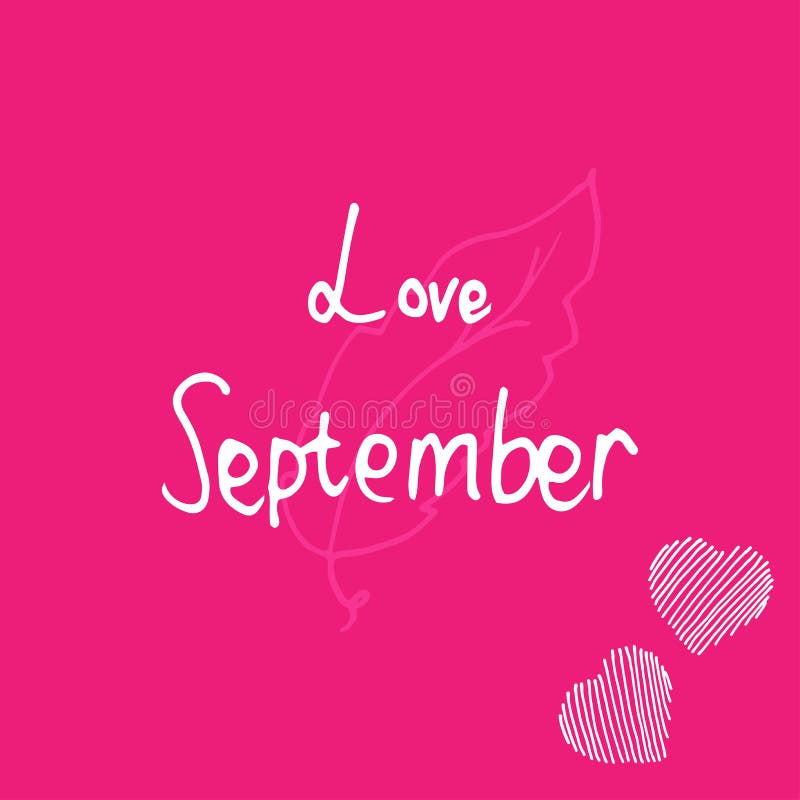Love September-hand Drawn Lettering with Leaf Sketch and Heart Isolated ...