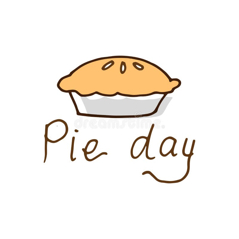 Celebrate Pie Day: Hand-Drawn Lettering and Delicious Pie Illustration ...