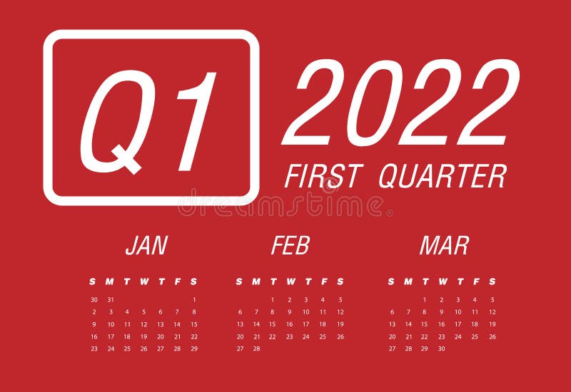 First Quarter of Calendar 2022 Stock Vector - Illustration of february ...