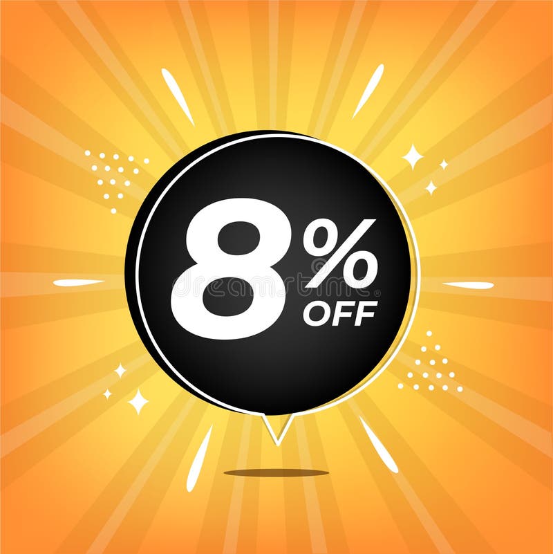 8 Off. Yellow Banner with Eight Percent Discount on a Black Balloon for ...