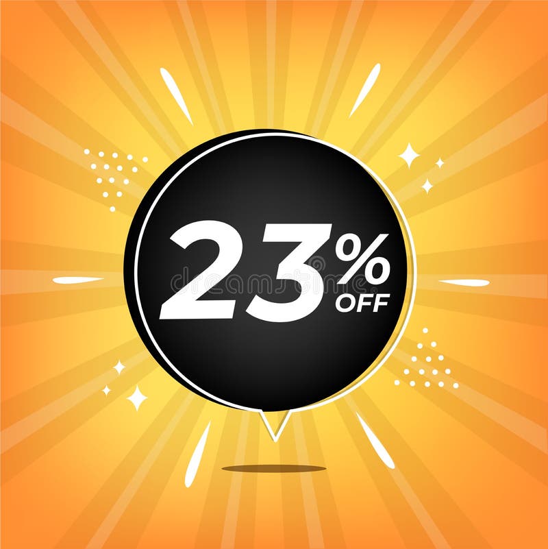 23 Off. Yellow Banner with Twenty-three Percent Discount on a Black ...