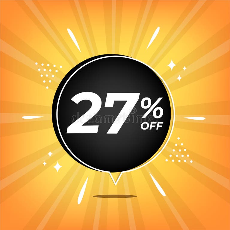 27 Off. Yellow Banner with Twenty-seven Percent Discount on a Black ...