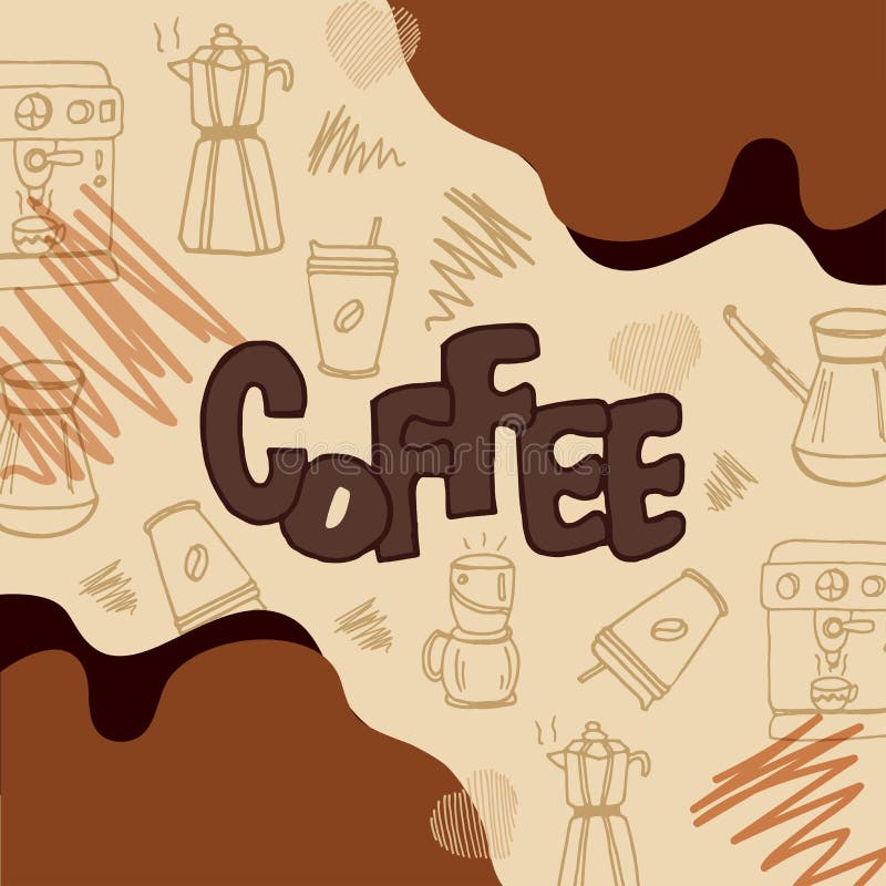 Coffee-hand Drawn Lettering with Sketch of Coffee Machine, Kettle ...