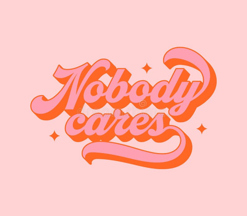 Nobody Cares Face