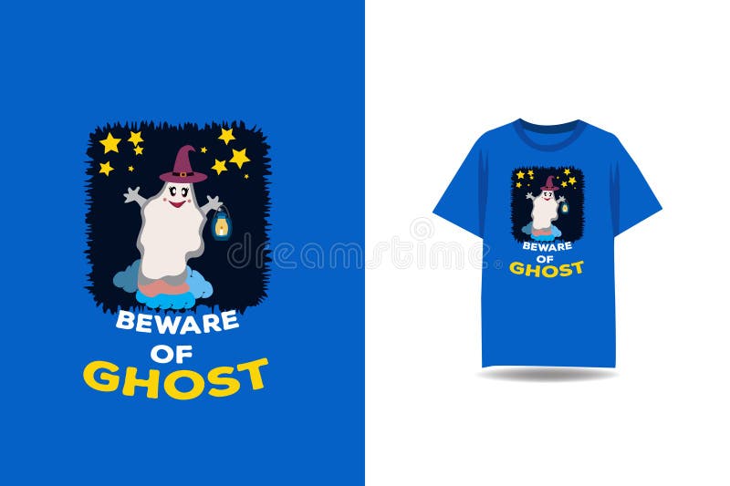 Beware of Ghost T-shirt Design, Vector Art Stock Vector - Illustration ...