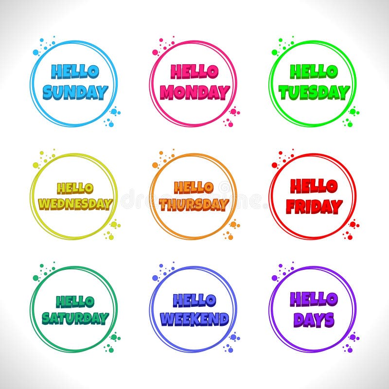 Vector Illustration of Colorful Hello Week Days Text in a Circle, Icon ...