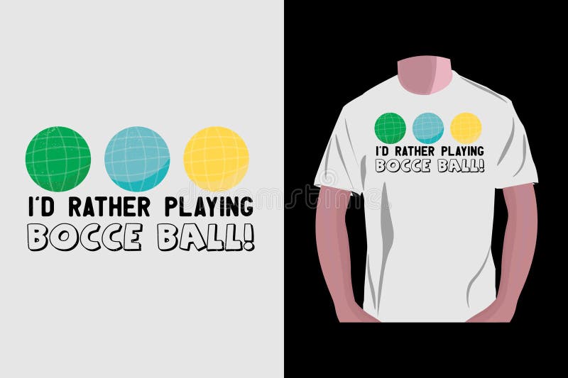 Bocce Ball T-shirt Design, Bocce Typography T-shirt Design Stock Vector ...