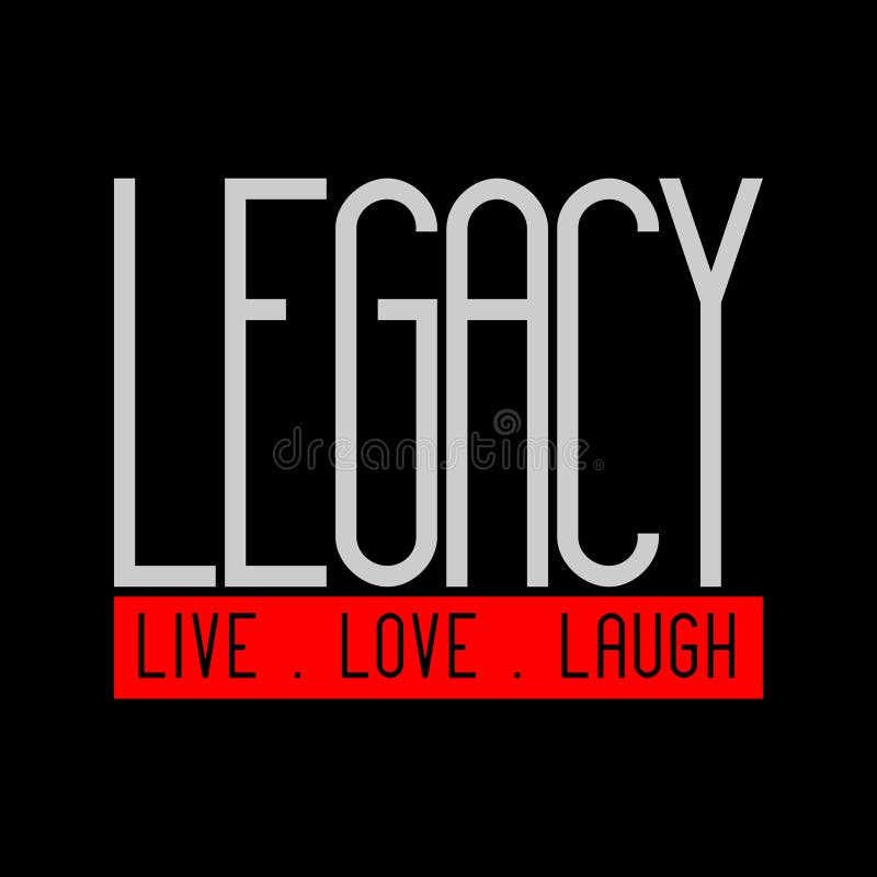 Legacy Typography T Shirt Design. Live Love Laugh. Quotes T Shirt ...