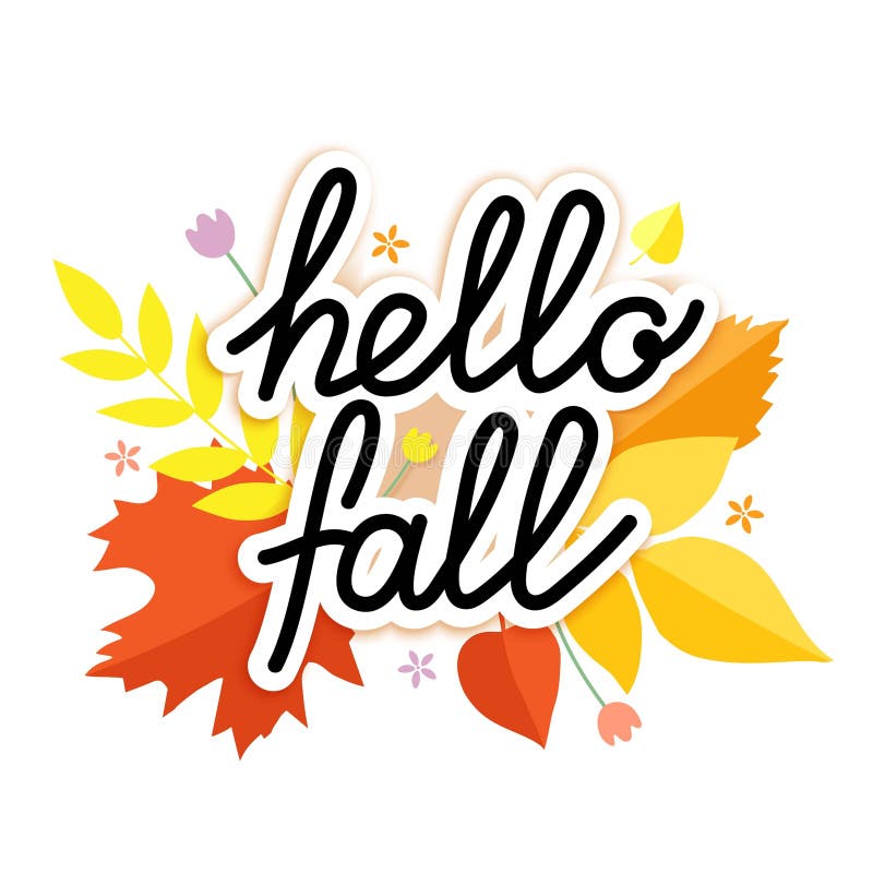 Hello Fall Lettering with Autumn Leaves on a Background Stock Vector ...