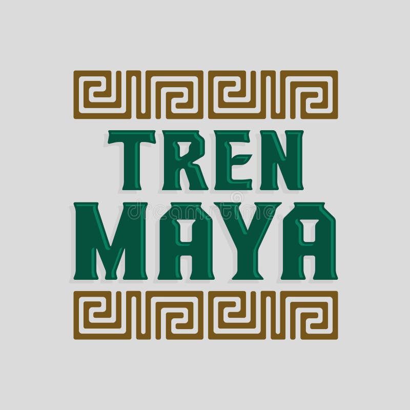 Tren Maya, Mayan Train Spanish Text, Sign Tourism Station Design Stock ...
