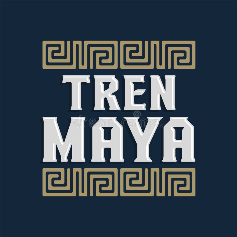 Tren Maya, Mayan Train Spanish Text, Sign Tourism Station Design, Mayan ...