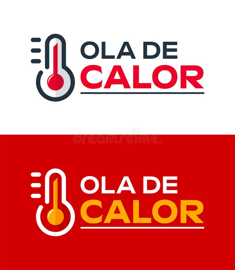 Ola De Calor, Heat Wave Spanish Text, Vector Weather Warning Sign ...