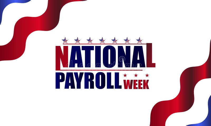 National Payroll Week Text Honoring the Backbone of Business Stock ...