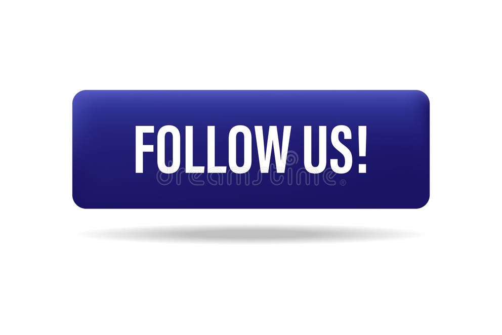 Follow Us Blue Button with White Text Isolated on a White Background ...