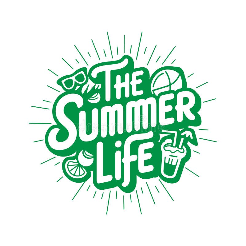 The Summer Life Vector Typography Stock Vector - Illustration of ...